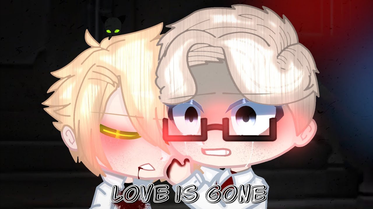 Love Is Gone•|` //Meme// °Miraculous/MLB° ||Pure White|| - YouTube