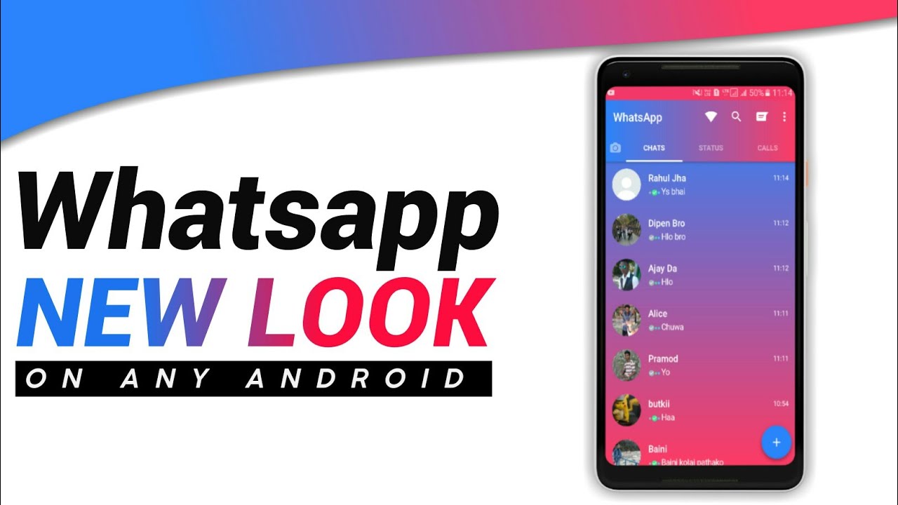 Whatsapp New Look 2019 | On any Android | Customise your Whatsapp ...