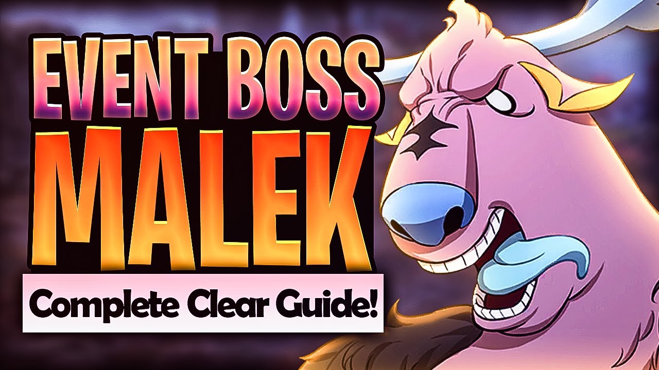 How To Clear Event Boss MALEK F2P & Auto Friendly! | Seven Deadly Sins ...