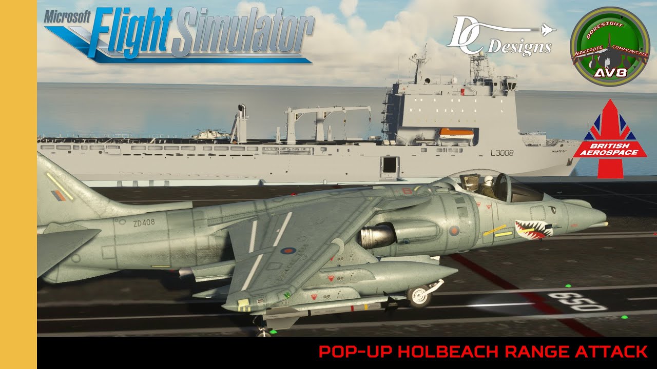 Pop-Up Attack Holbeach Range | DC Designs AV-8B | Harrier | MSFS ...