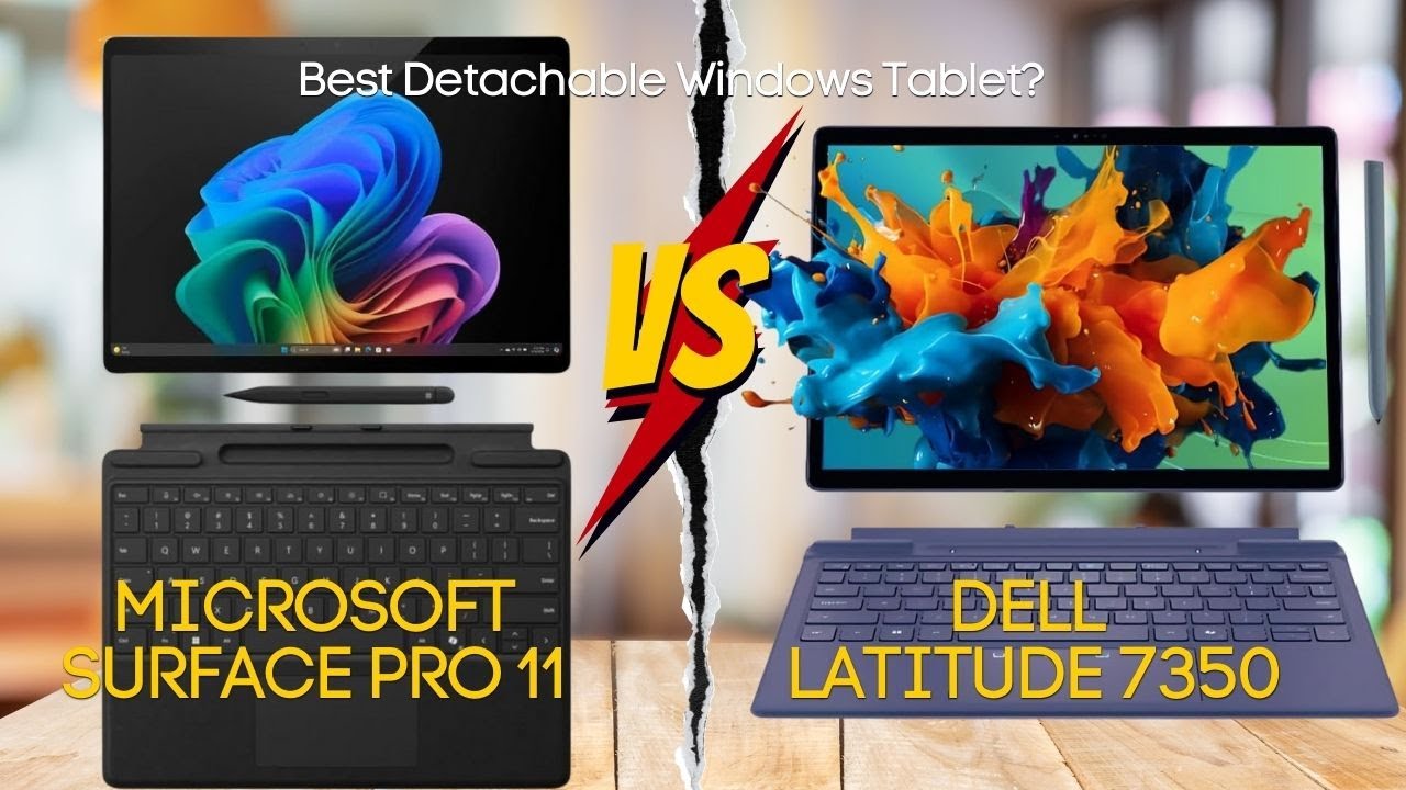 Microsoft Surface Pro 11 vs Dell Latitude 7350: Best Detachable Windows ...
