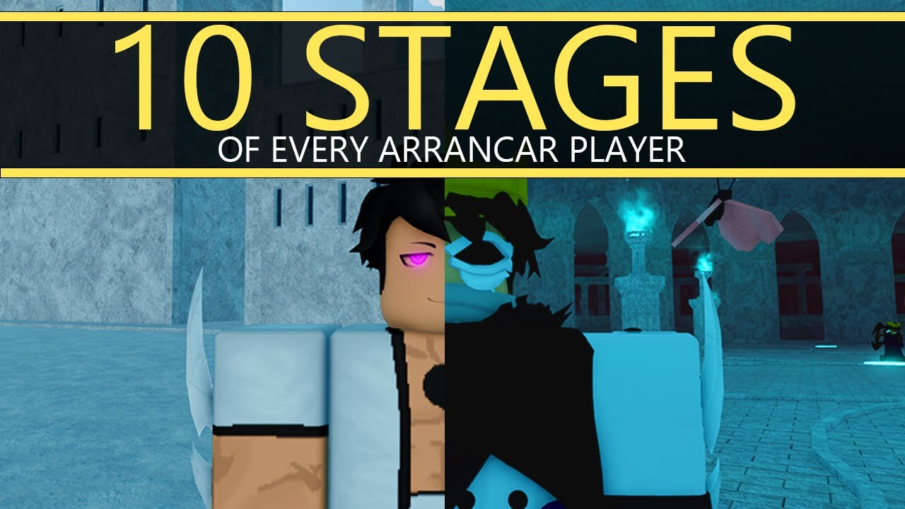 10 STAGES OF AN ARRANCAR PLAYER | Type Soul - YouTube