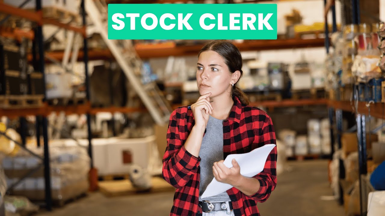 What is the role of a Stock Clerk ? | Career Guide - Job Description ...