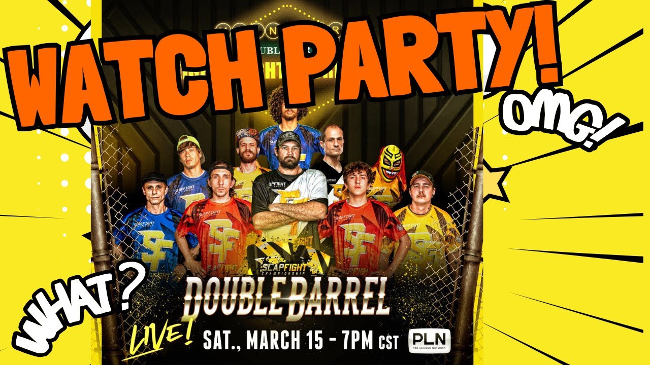 SlapFIGHT: DOUBLE BARREL WATCH PARTY LIVE - YouTube