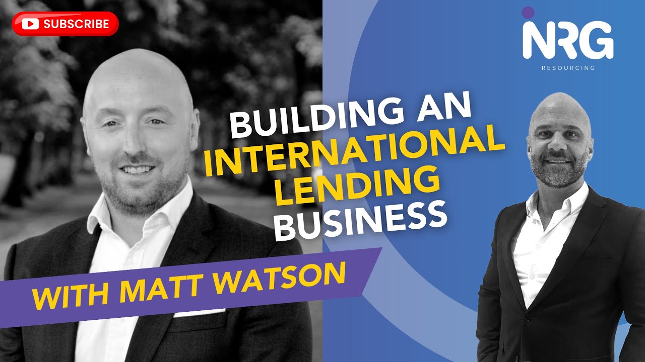 Building an International Lending Business with Matt Watson - YouTube