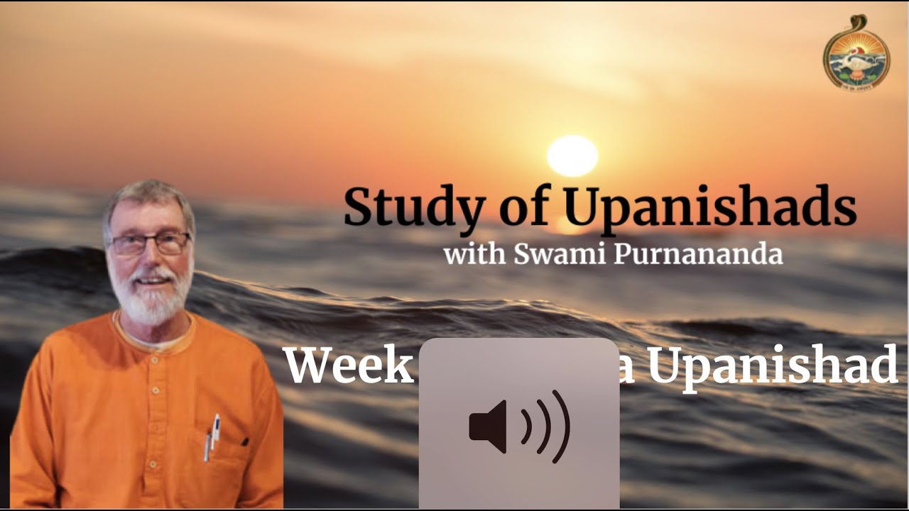Week 2 || Kena Upanishad || Swami Purnananda - YouTube