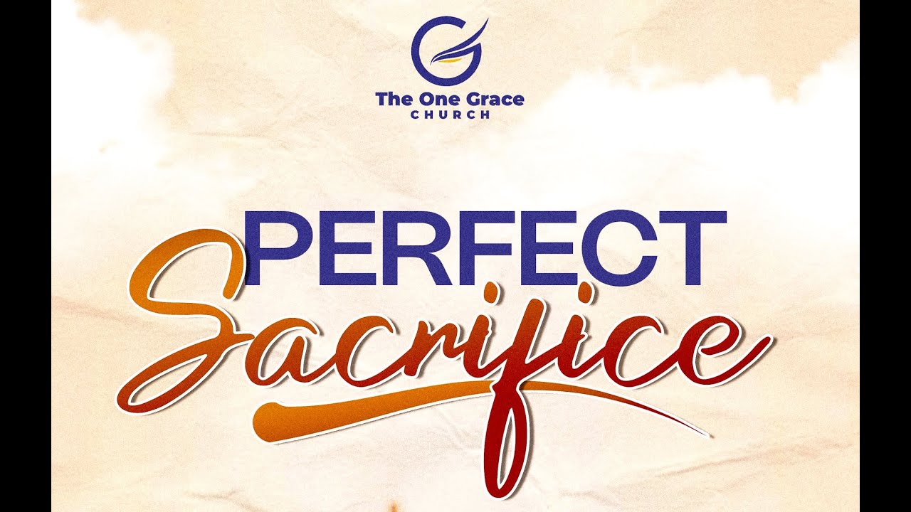 PERFECT SACRIFICE - PST. IFEOLUWA IDOWU - YouTube