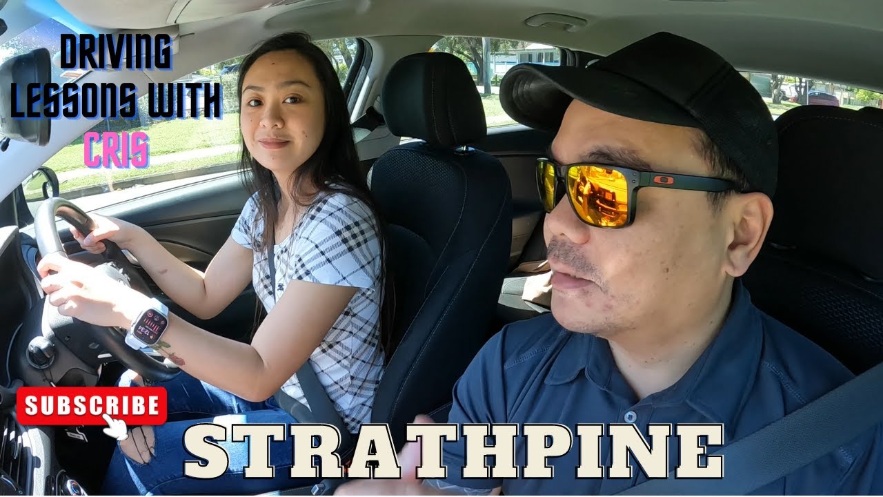 STRATHPINE | CRITICAL AREA | DRIVING LESSONS WITH CRIS | PINOY DRIVING ...