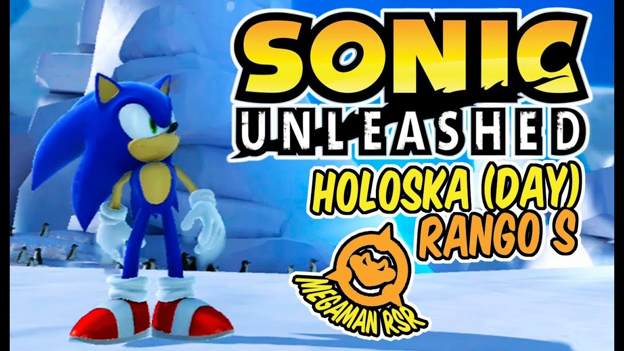 Sonic Unleashed - Holoska (day) - Rango S - YouTube