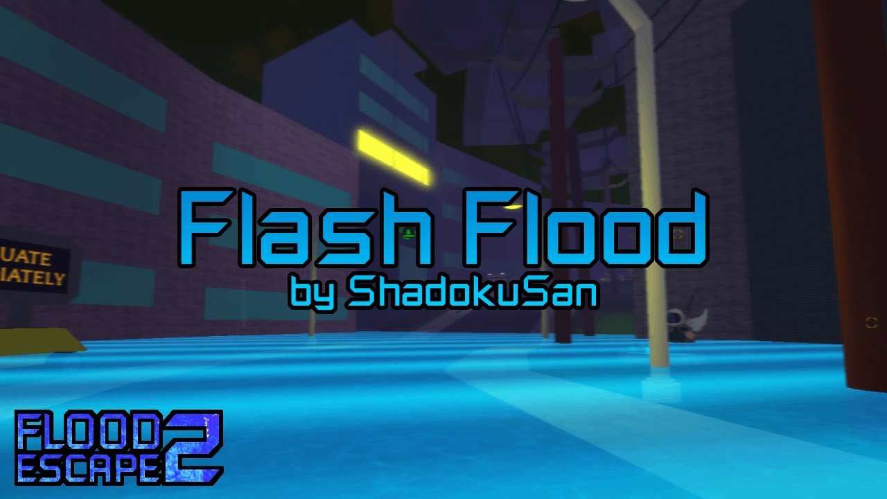 Flash Flood [Easy] by ShadokuSan | Flood Escape 2 Community Maps - YouTube