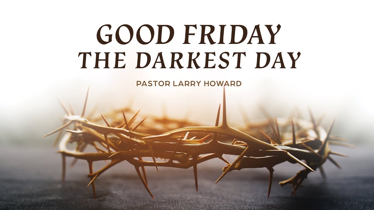 Good Friday Service - March 29, 2024 - 7pm - YouTube