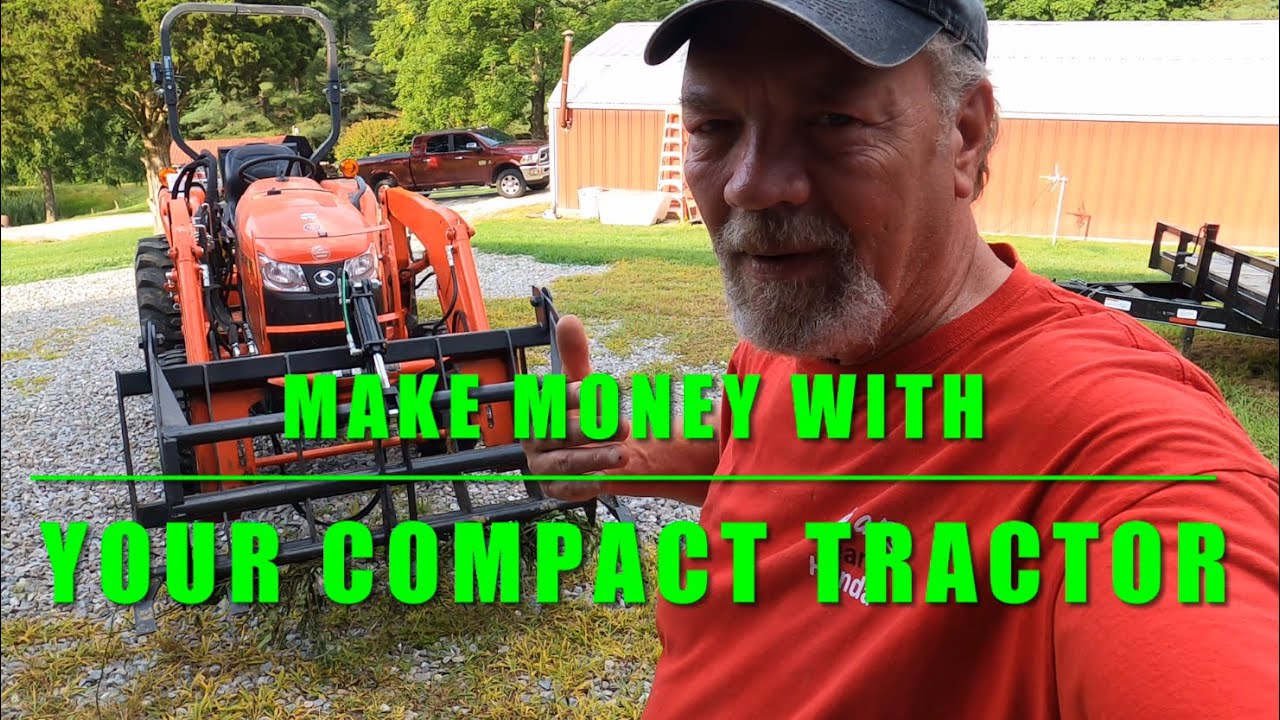 How I Make Money with My Compact Tractor Attachments with Sidehustles ...