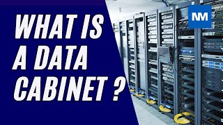 Understanding the Data Cabinet. What is inside a data cabinet?