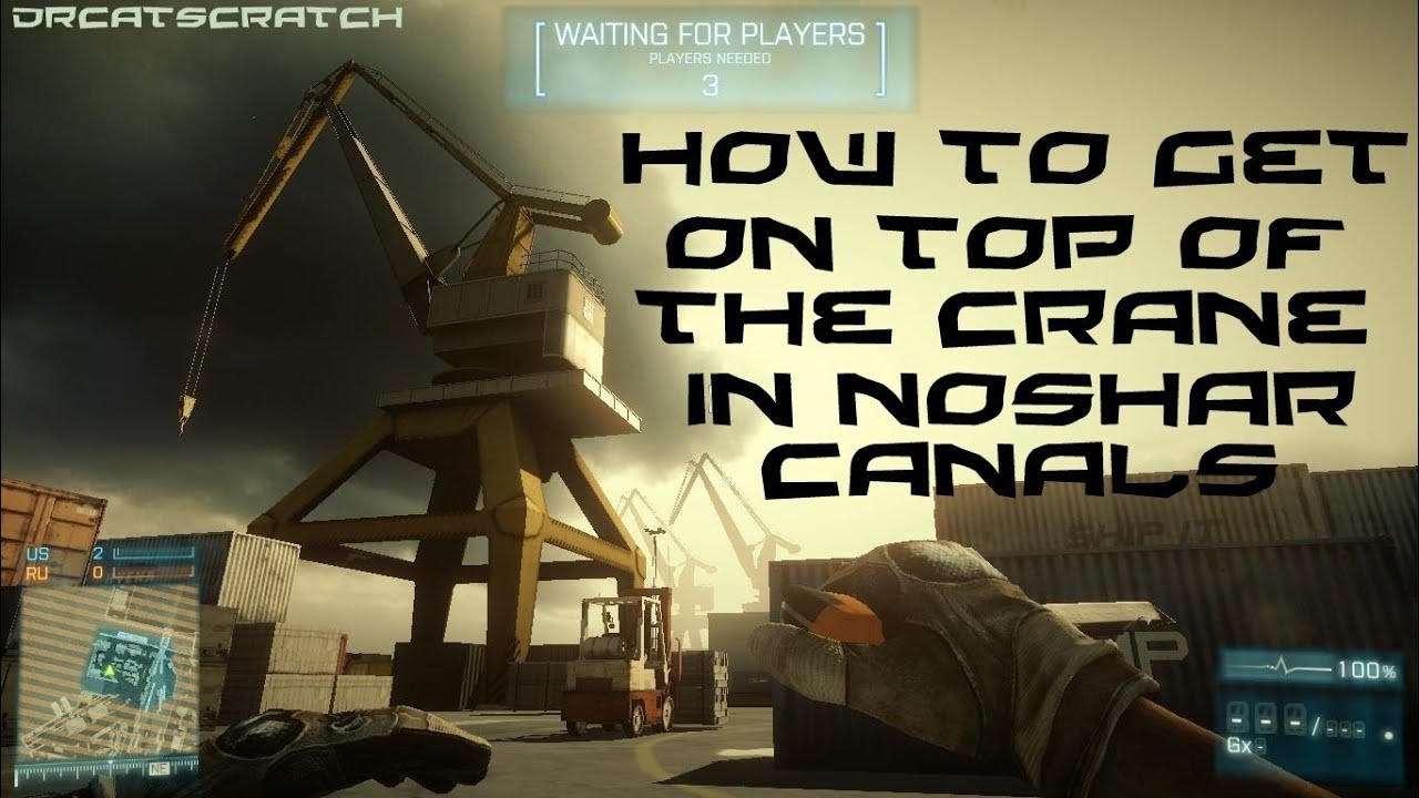 BF3: How To Get On Top Of The Crane In Noshar Canals - YouTube