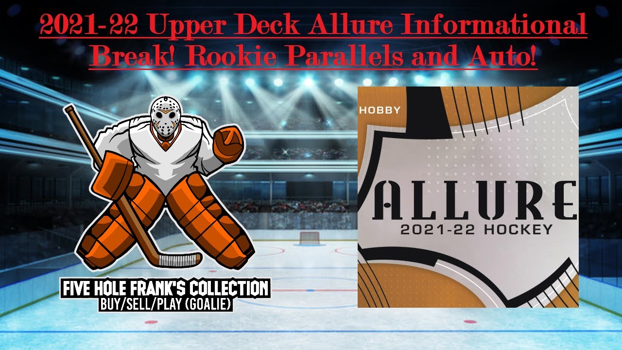 2021-22 Upper Deck Allure Informational Break! Rookie Parallels and ...