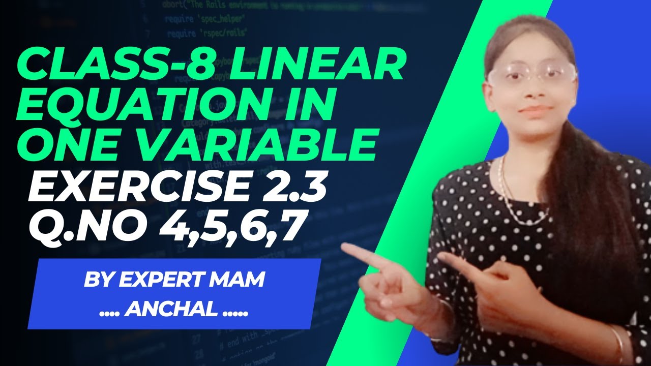 Class 8 Chapter 2 Linear Equation In One Variable Exercise 2 3 Q no 4 5 class-8-chapter-2-linear-equation-in-one-variable-exercise-2-3-q-no-4-5