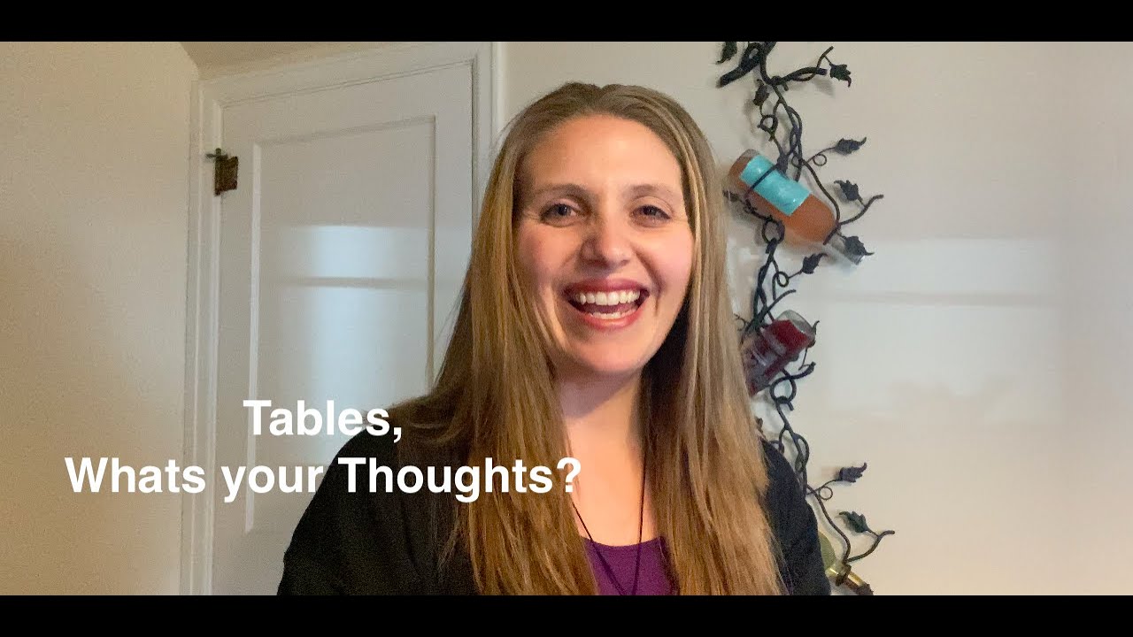 Tables, Tables, Tables - YouTube