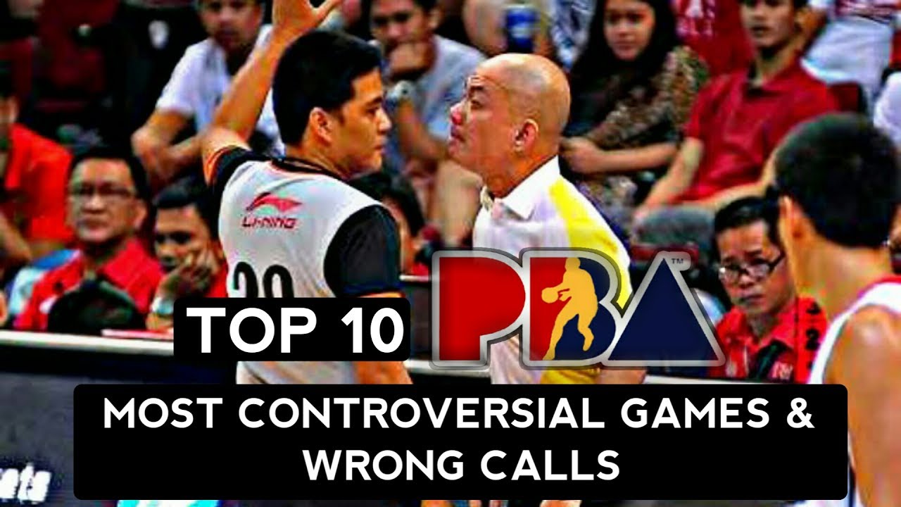 PBA Top 10 Most Controversial Games & Wrong Calls - YouTube