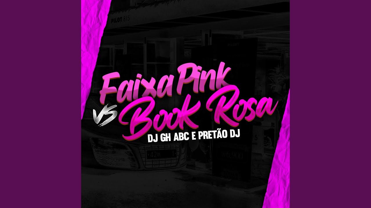 Faixa Pink Vs Book Rosa - YouTube