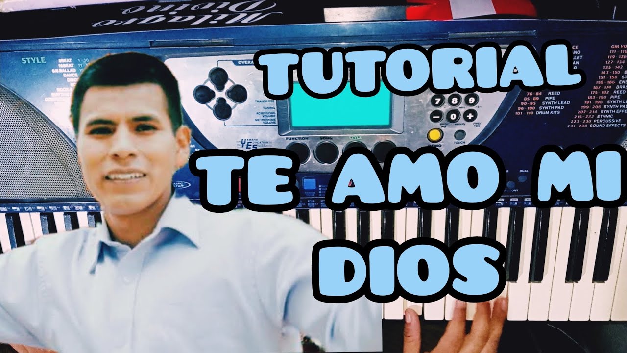 PODER DE DIOS " TE AMO MI DIOS" Tutorial psr 270 | Milagro Divino - YouTube