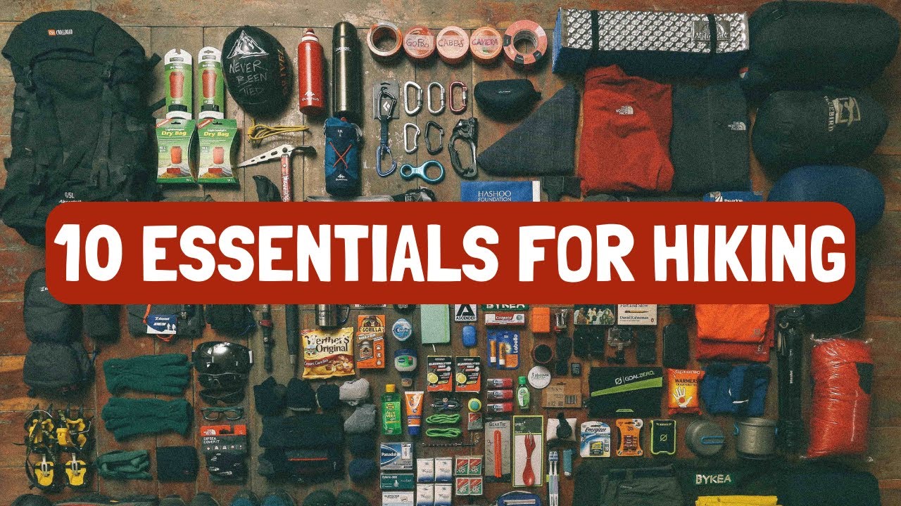 10 Essentials for Hiking | Most Important Things for Hikers - YouTube