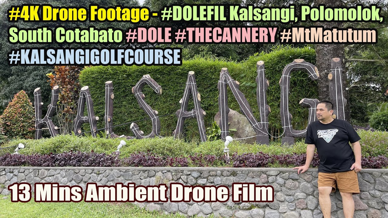 #4k Drone Footage - #DOLEFIL #Kalsangi #polomolok #SouthCotabato #dole ...