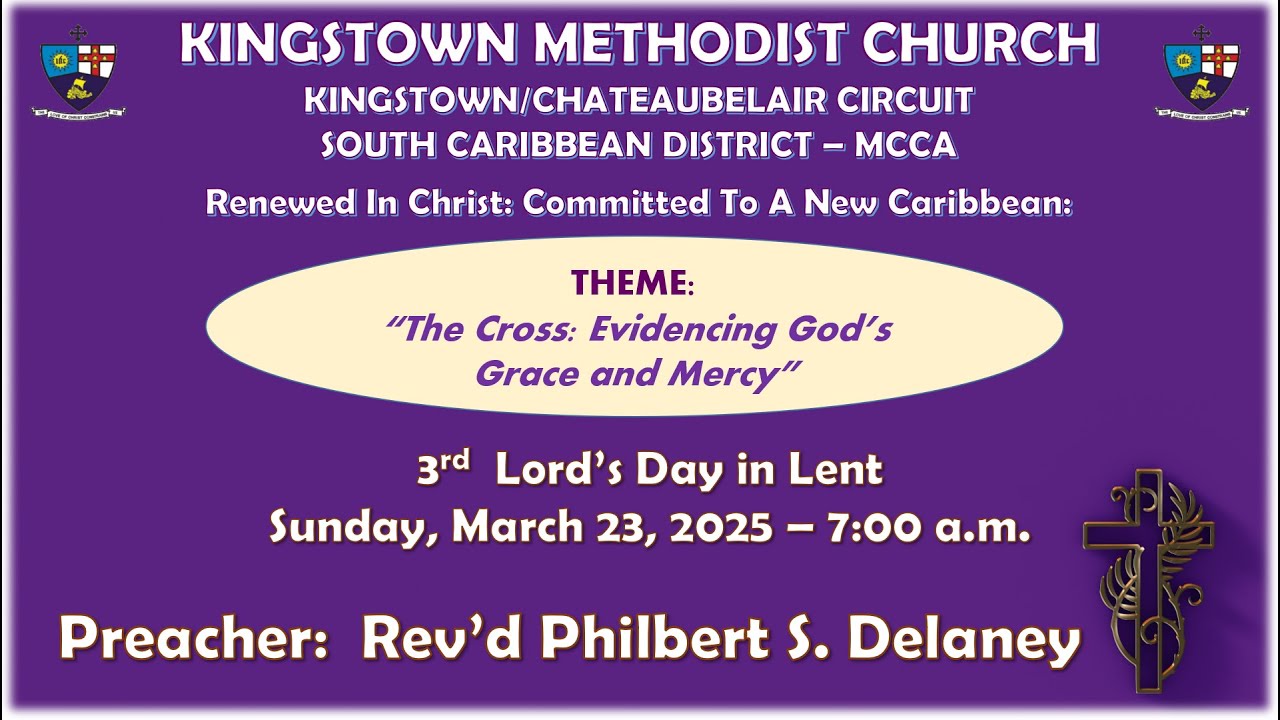 Kingstown Methodist Church - Morning Worship Service, Sunday, March ...