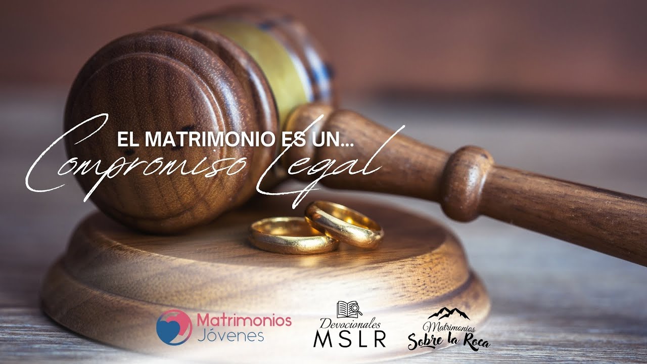 7mo Compromiso Legal | Los 7 Compromisos del Matrimonio | Devocionales ...