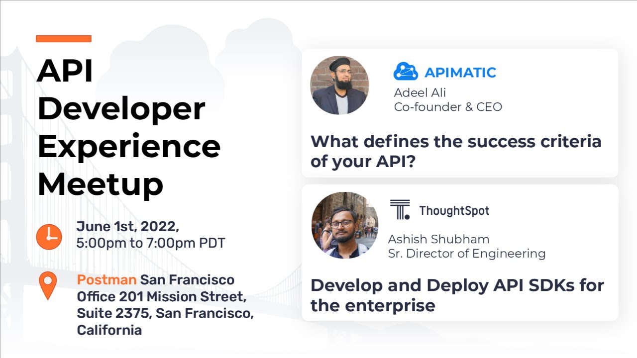 API Developer Experience Meetup, San Francisco, June'22 - YouTube