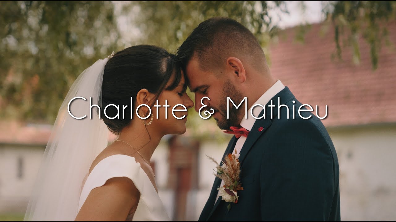 Charlotte & Mathieu - WEDDING FILM - YouTube