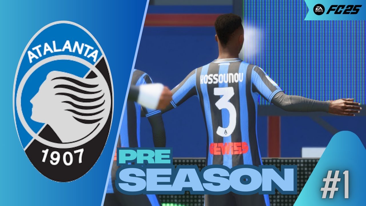 Preseason Epik! Atalanta Siap Tempur di Musim Baru! | FC 25 Atalanta ...