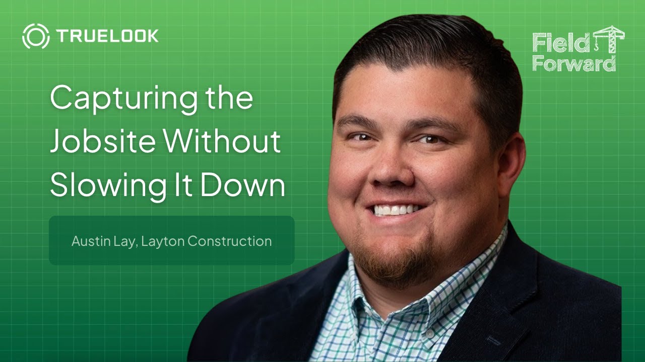 Transforming Construction with Visual Data Capture | Austin Lay | Field ...