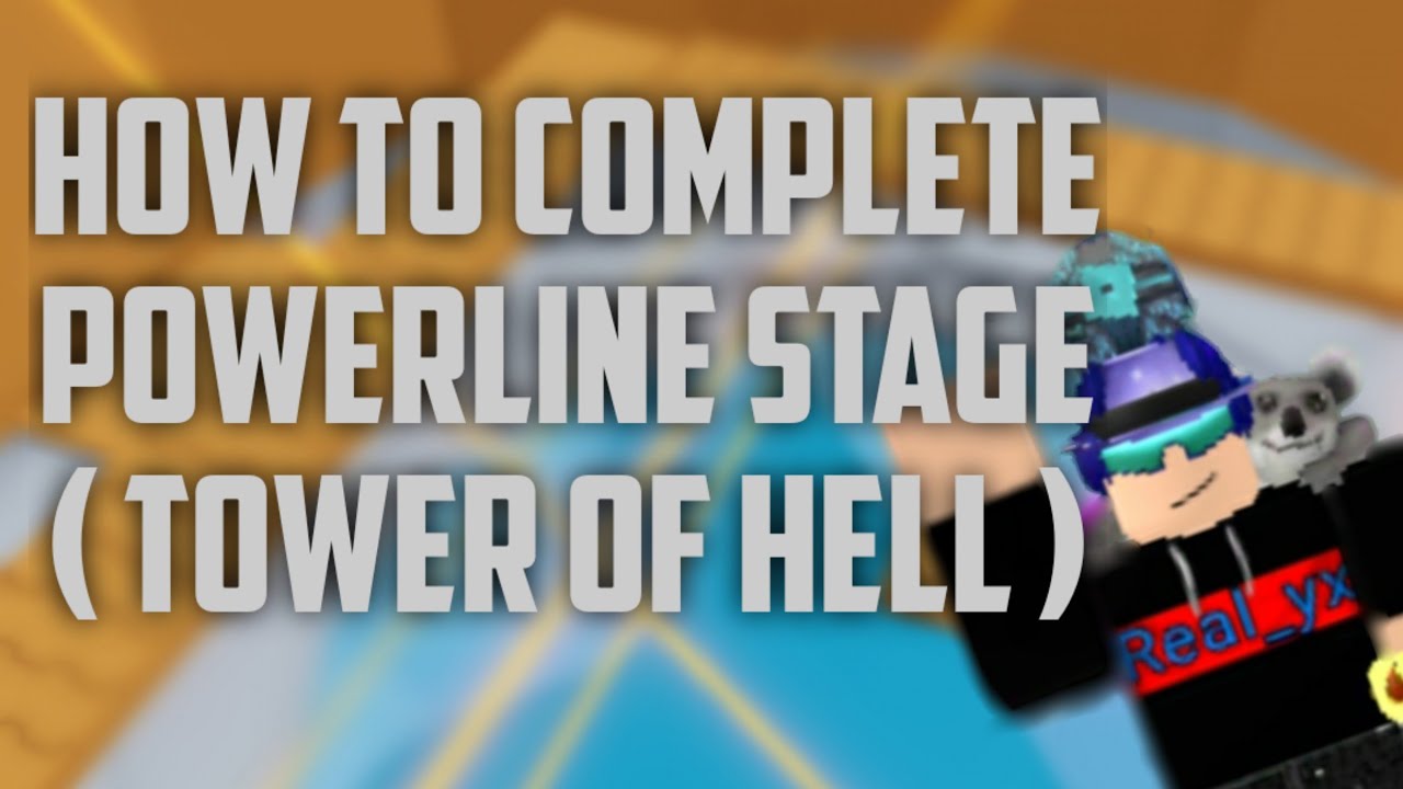 How to complete Powerline stage ( Tower Of Hell ) - YouTube