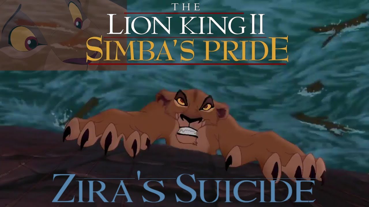 The Lion King II: Simba's Pride - Zira's Suicide [FANMADE] - YouTube