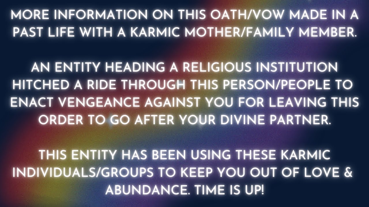 PART 2: TIME TO BREAK THE VOWS/OATHS THAT CAUSED THIS ENTITY TO COME ...
