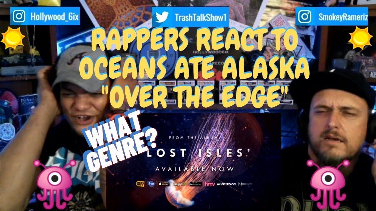 Rappers React To Oceans Ate Alaska "Over The Edge"!!! - YouTube