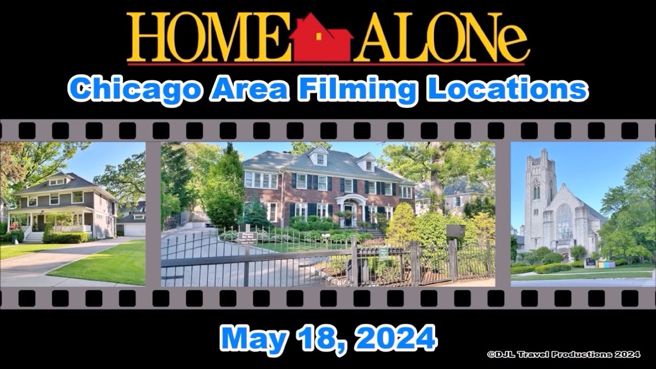 Home Alone: Chicago Area Filming Locations | May 18, 2024 - YouTube
