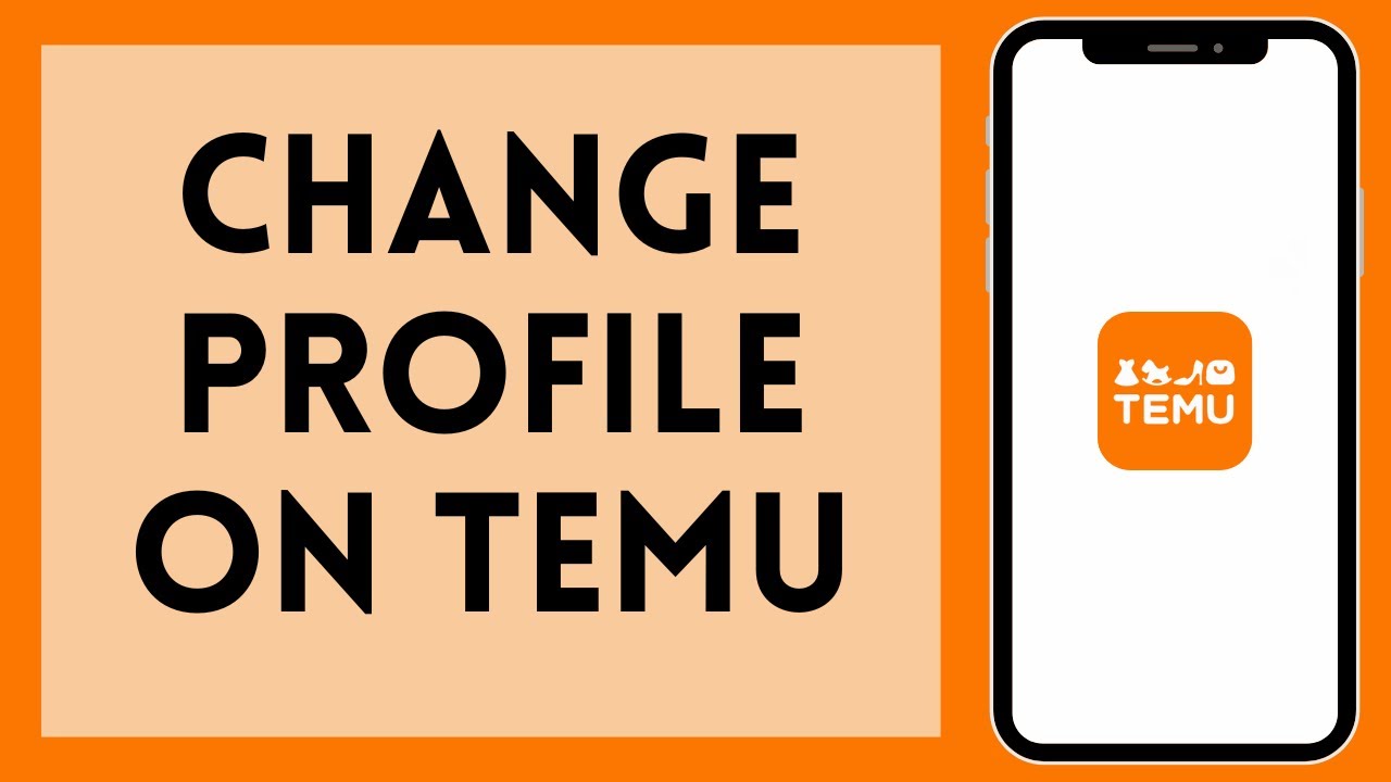 How to Change Profile on Temu 2024 | Update Profile on Temu - YouTube