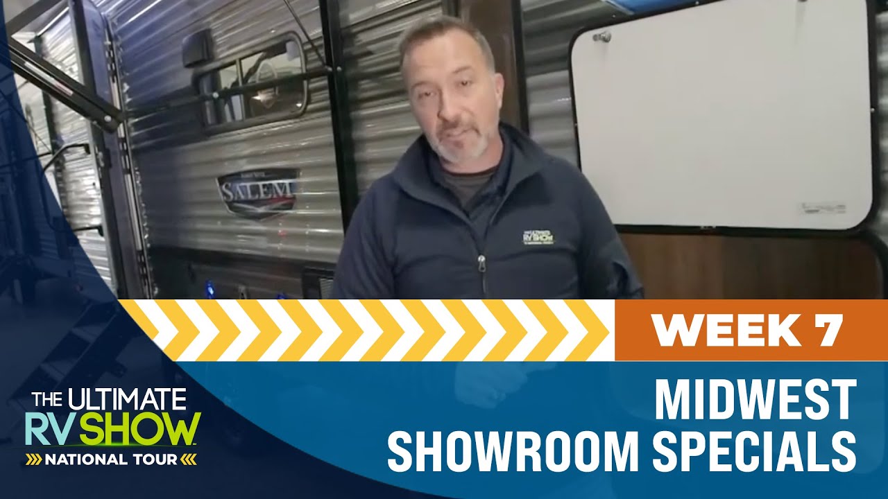 Midwest Showroom Specials - Ultimate RV Show National Tour | Week 7 ...