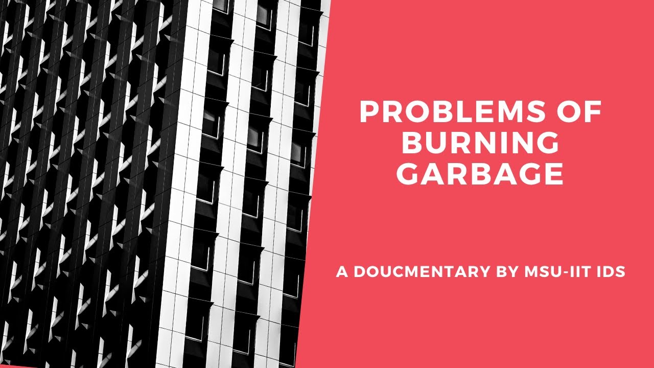 Problems of Burning Garbage A Documentary - YouTube
