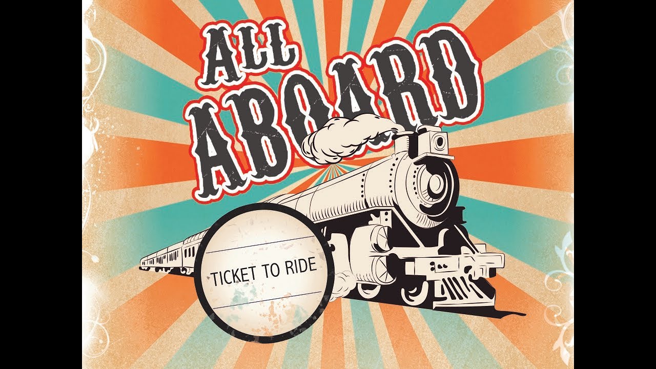 All Aboard Lesson 1 Ticket to Ride - YouTube