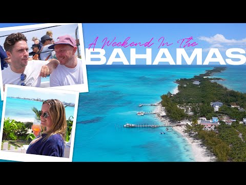 A Weekend In The BAHAMAS 🇧🇸 🏝️