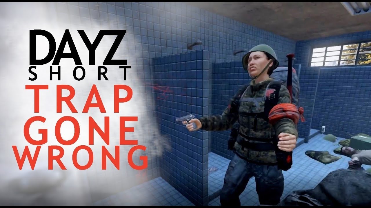 Dayz short - Trap gone wrong - YouTube