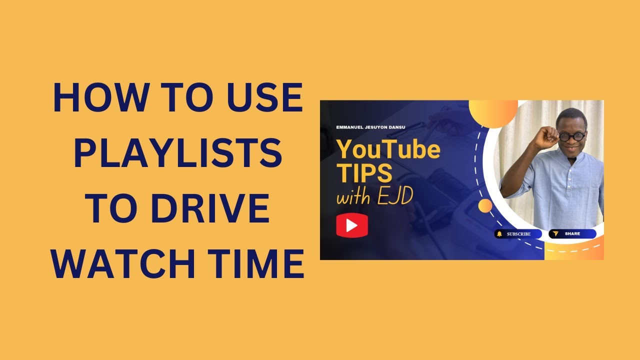 8. How to Use Playlists to Drive YouTube Watch Time - YouTube