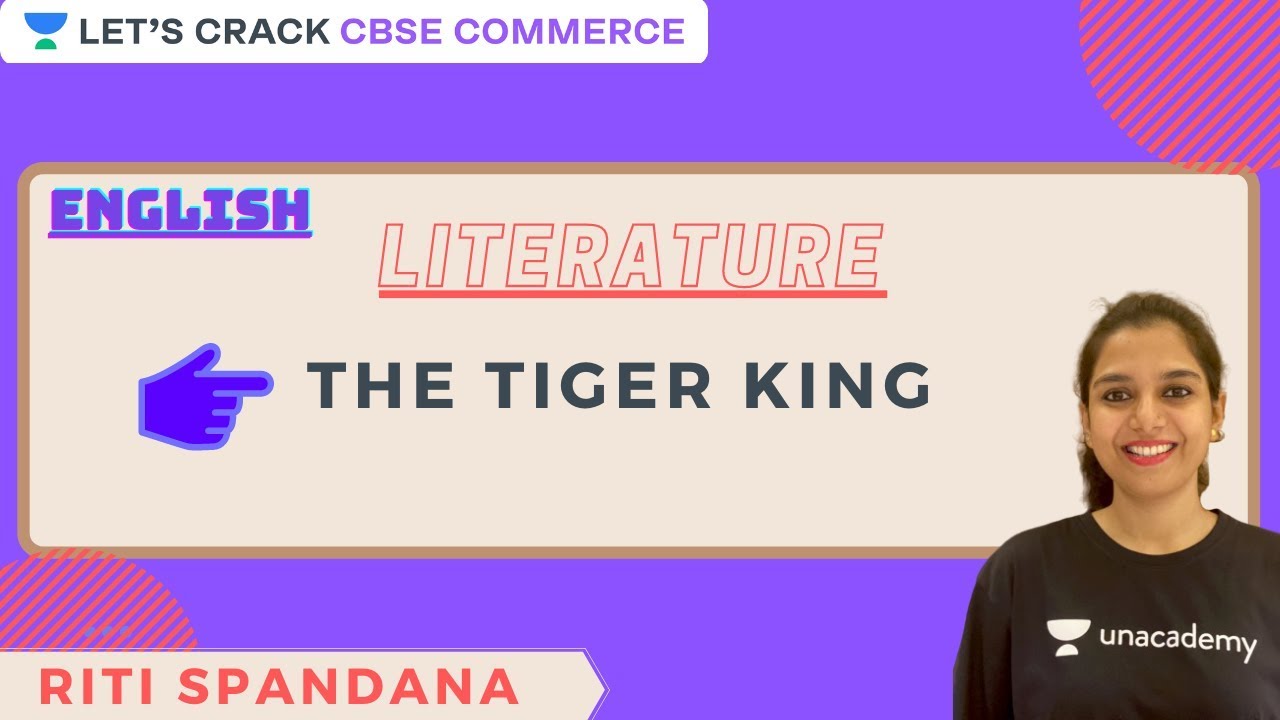 Literature | The Tiger King | CBSE English | Riti Spandana - YouTube