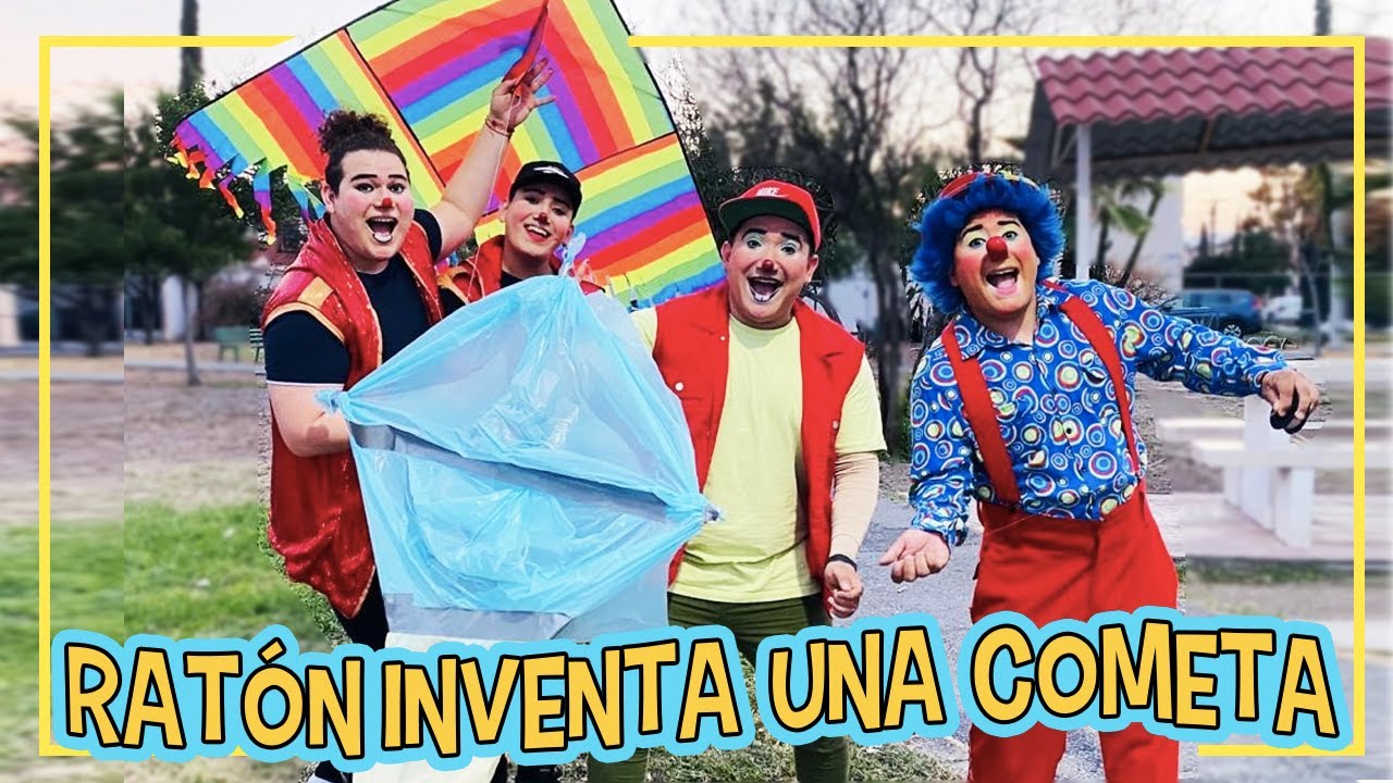 RATÓN Y SUS AMIGOS - RATÓN INVENTA UNA COMETA #RATONYSUSAMIGOS - YouTube