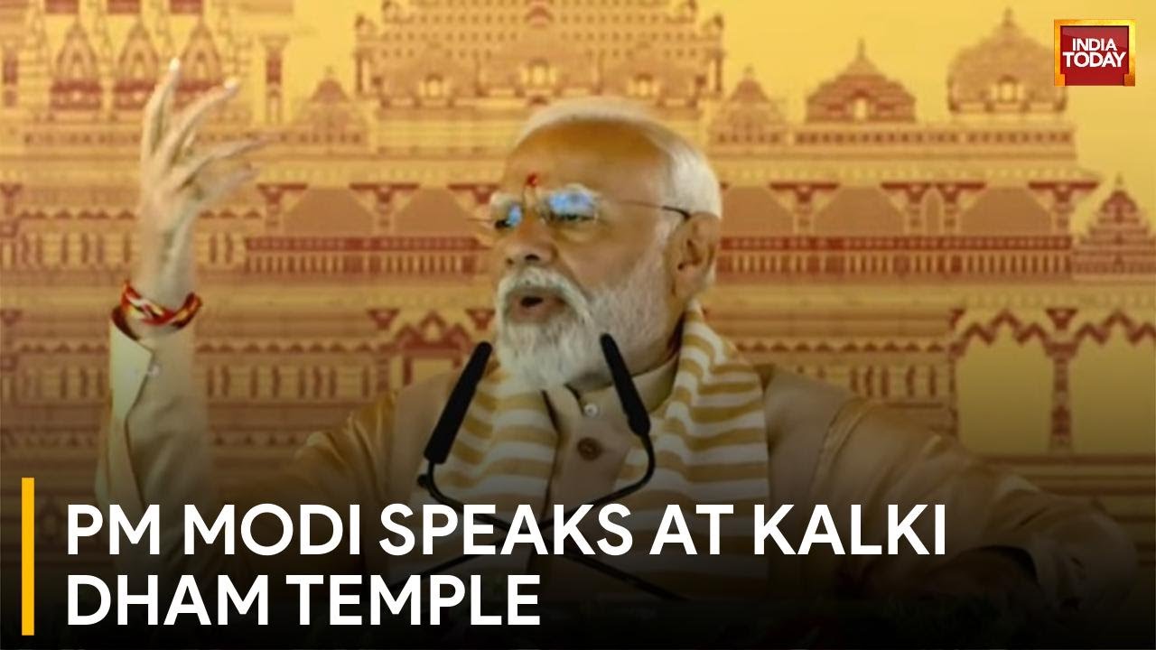 PM Modi Speech In UP Today: PM Modi Speaks At Kalki Dham Temple | India ...