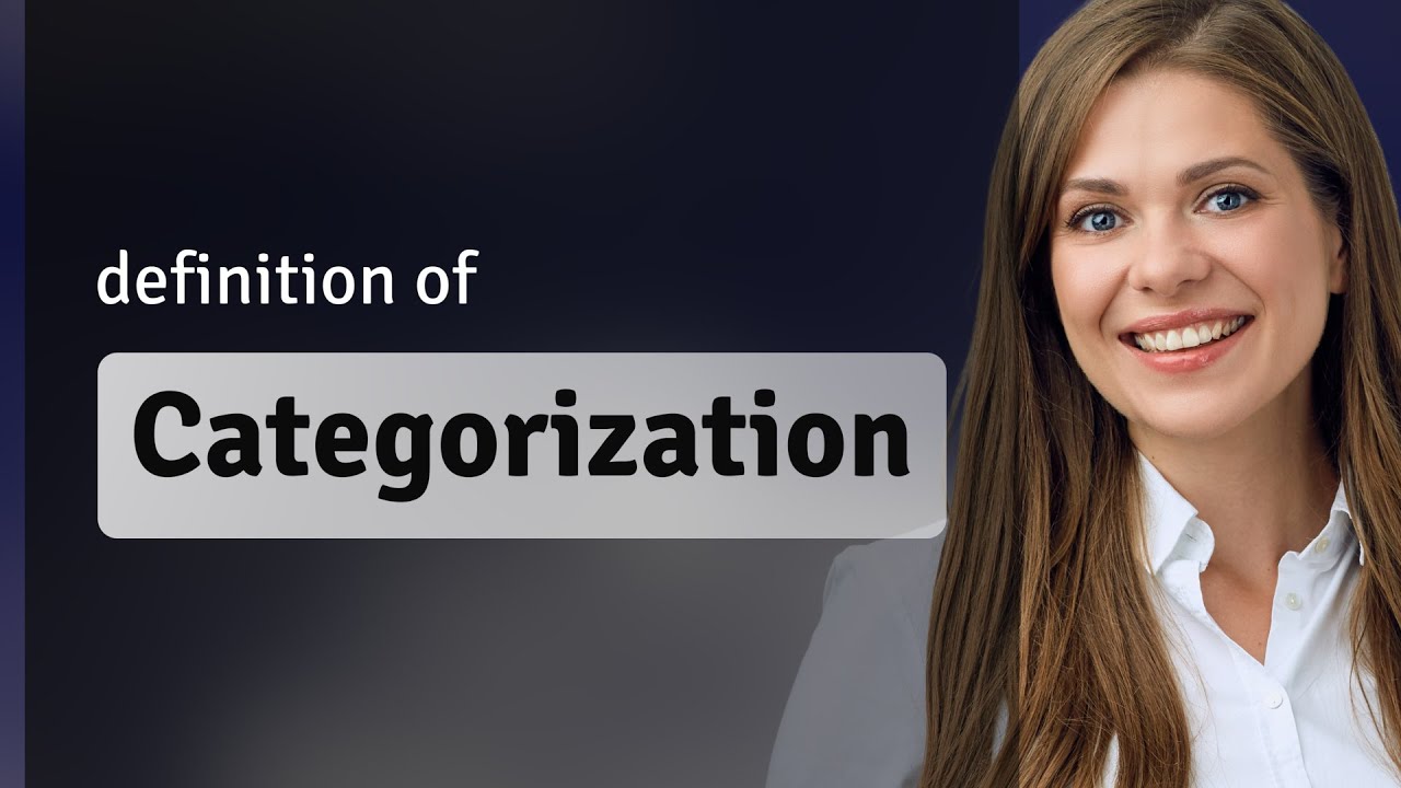 Categorization | what is CATEGORIZATION definition - YouTube