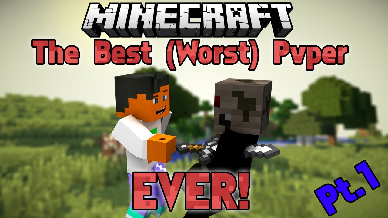 THE BEST (Worst) PVPER EVER! (Minecraft Skit) - YouTube