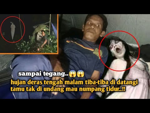 CAMPING HORROR NGERI..!! DI DATANGI TAMU TAK DI UNDANG TENGAH MALAM DI SAAT HUJAN BESAR 